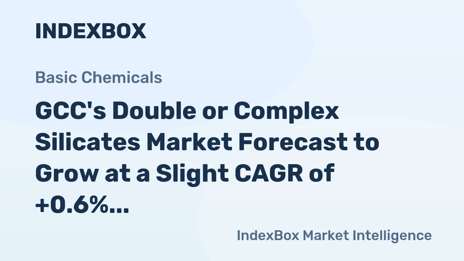 GCC's Double or Complex Silicates Market Forecast to Grow at a Slight CAGR of +0.6% in Value Terms