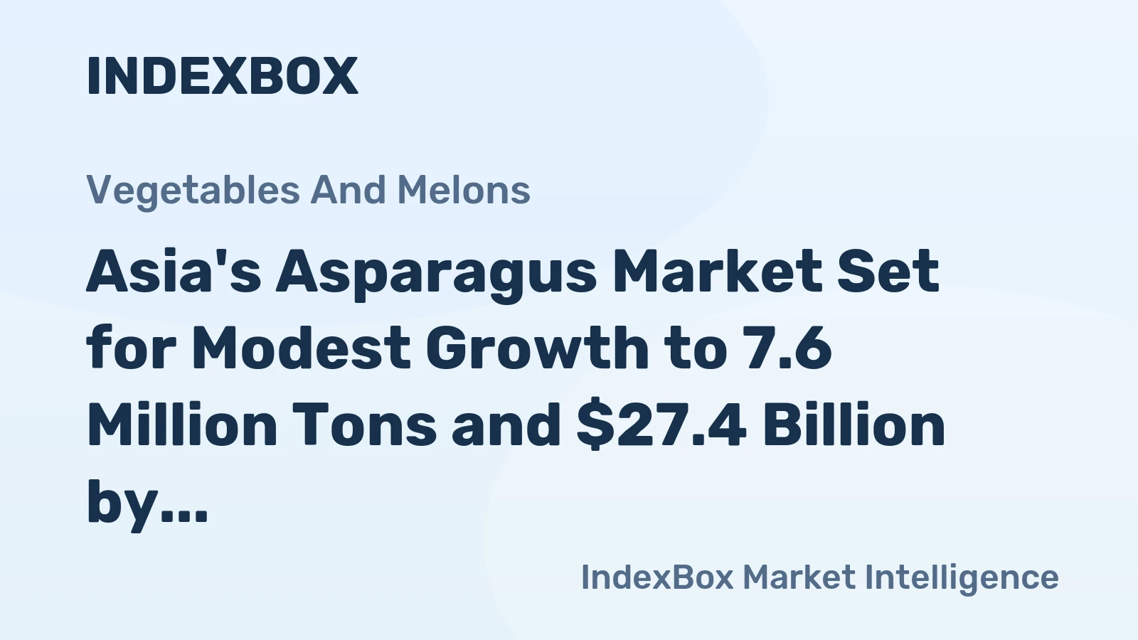 Asia's Asparagus Market Set for Modest Growth to 7.6 Million Tons and $27.4 Billion by 2035