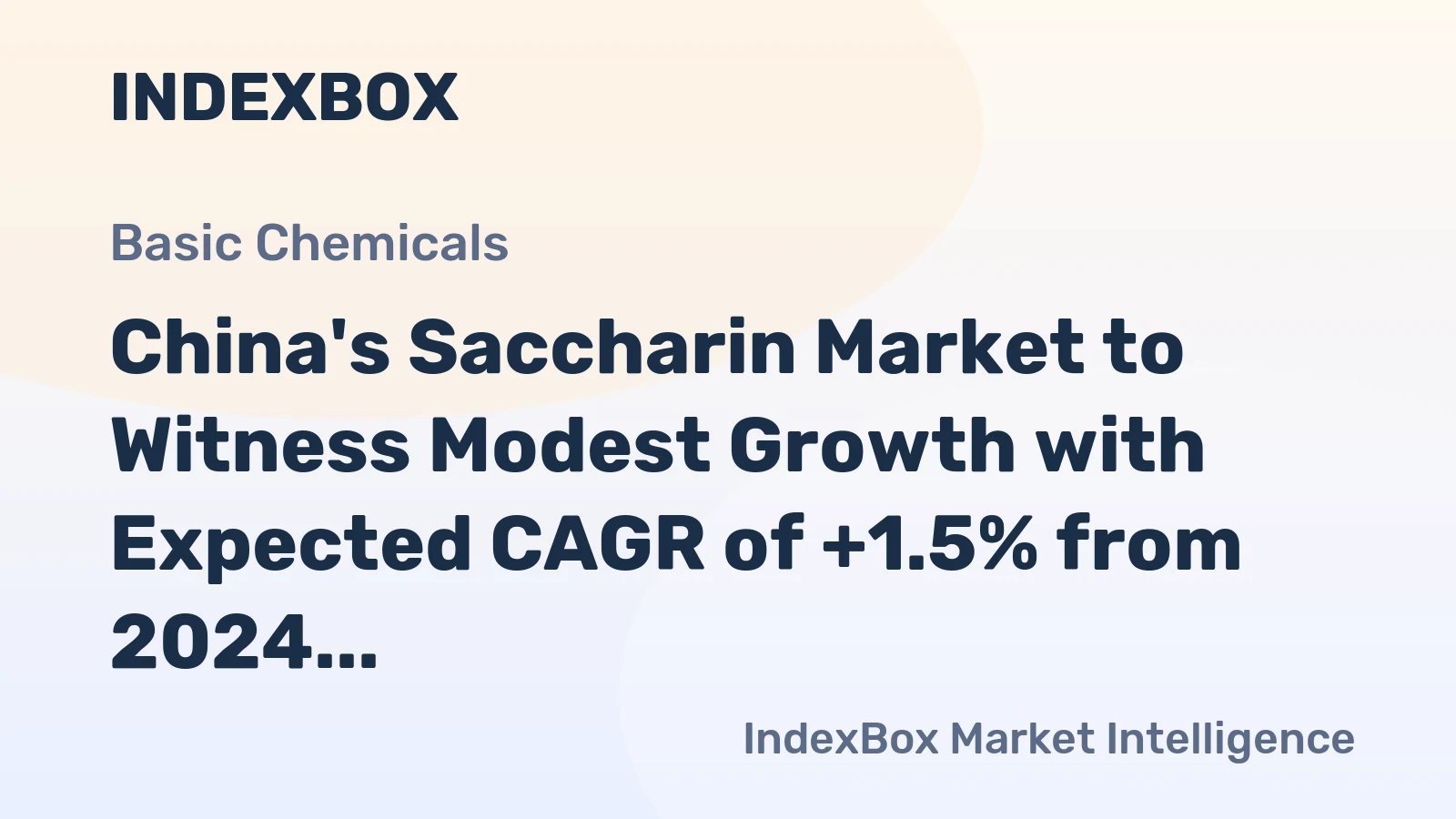 China's Saccharin Market to Witness Modest Growth with Expected CAGR of +1.5% from 2024 to 2035