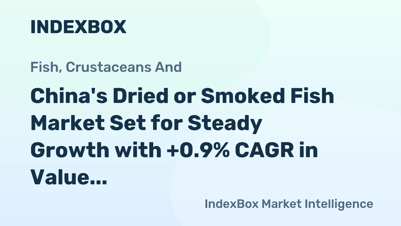 China's Dried or Smoked Fish Market Set for Steady Growth with +0.9% CAGR in Value Through 2035