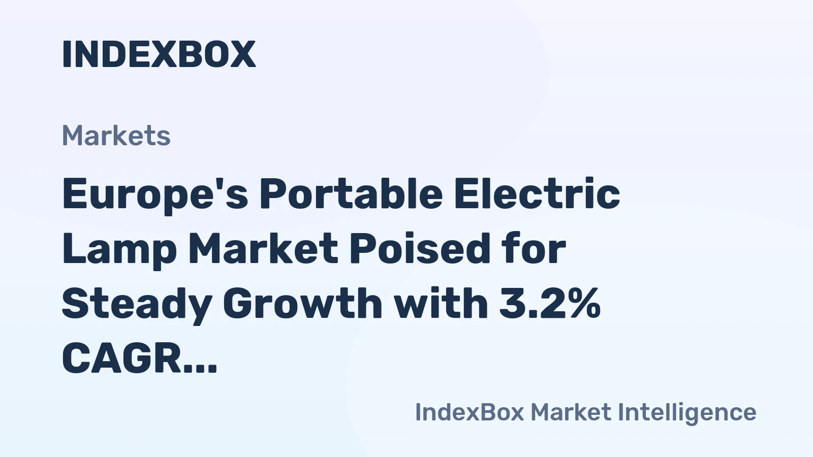 Europe's Portable Electric Lamp Market Poised for Steady Growth with 3.2% CAGR in Value