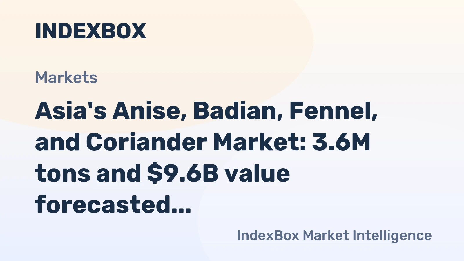 Asia's Anise, Badian, Fennel, and Coriander Market: 3.6M tons and $9.6B value forecasted by 2035