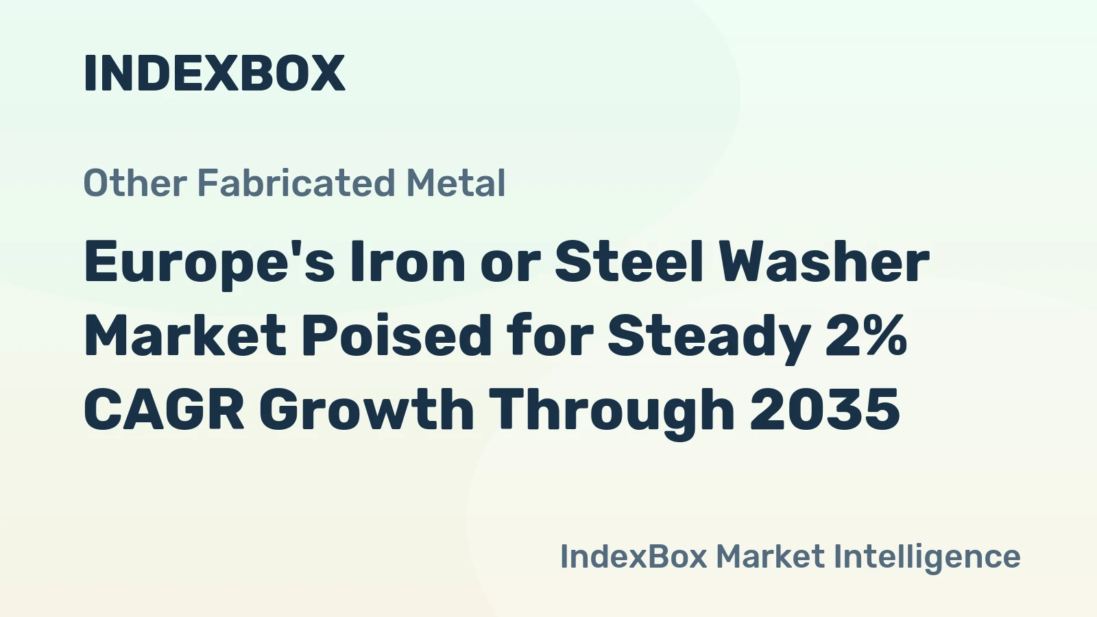 Europe's Iron or Steel Washer Market Poised for Steady 2% CAGR Growth Through 2035