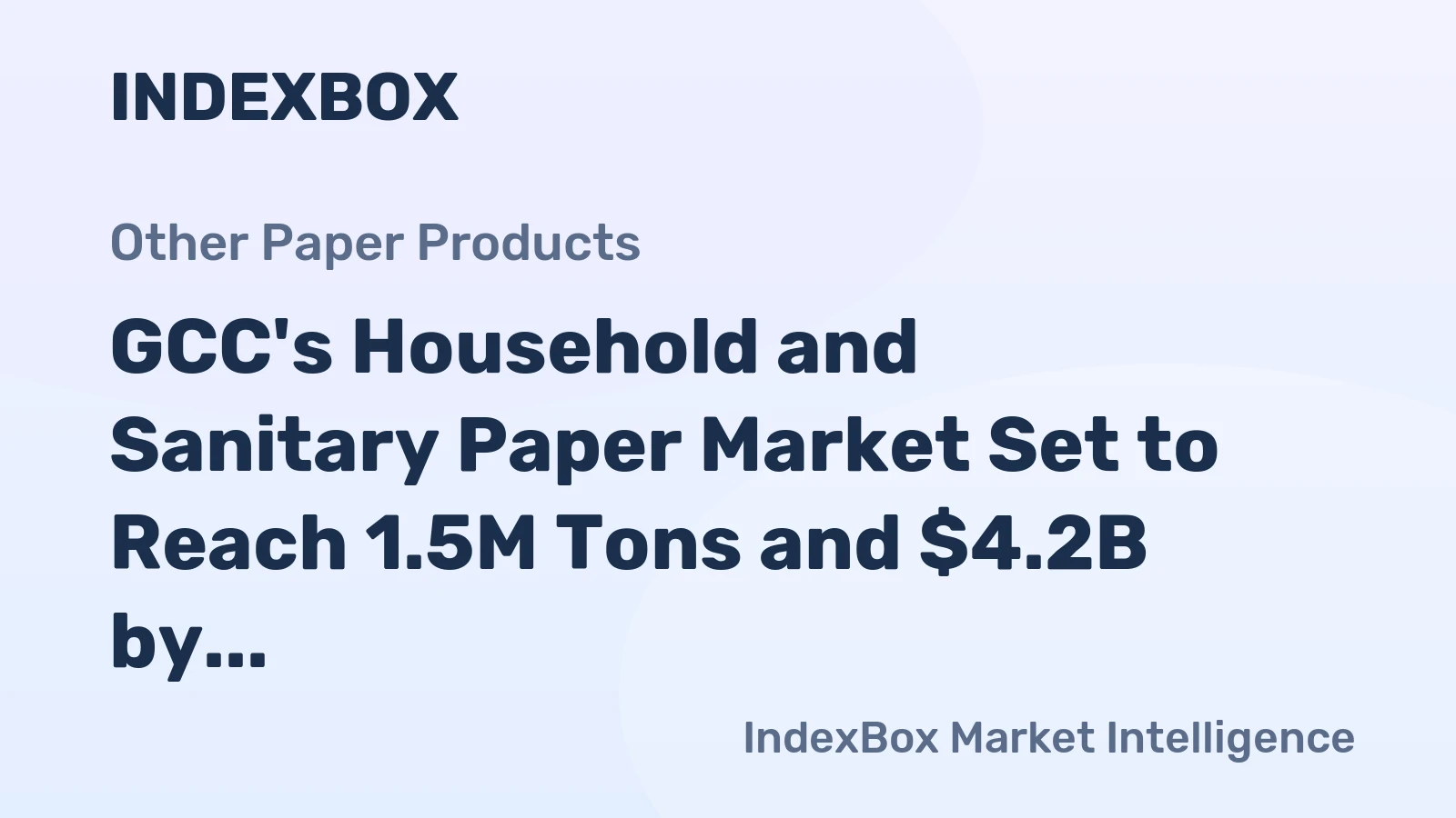 GCC's Household and Sanitary Paper Market Set to Reach 1.5M Tons and $4.2B by 2035