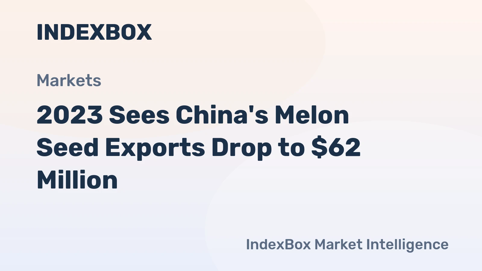 2023 Sees China's Melon Seed Exports Drop to $62 Million