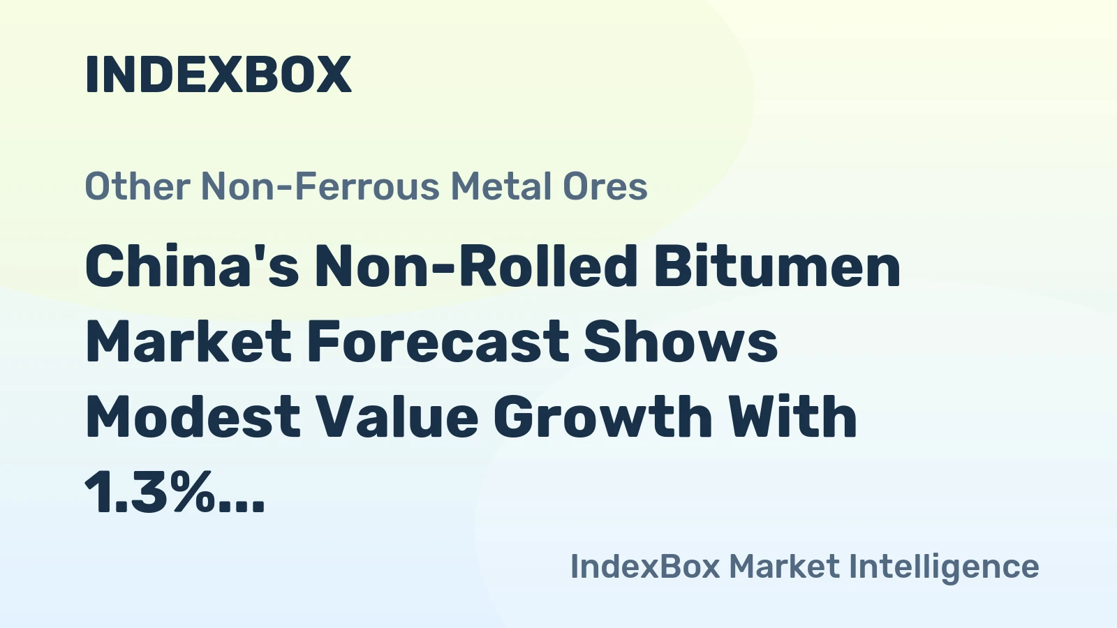 China's Non-Rolled Bitumen Market Forecast Shows Modest Value Growth With 1.3% CAGR Through 2035