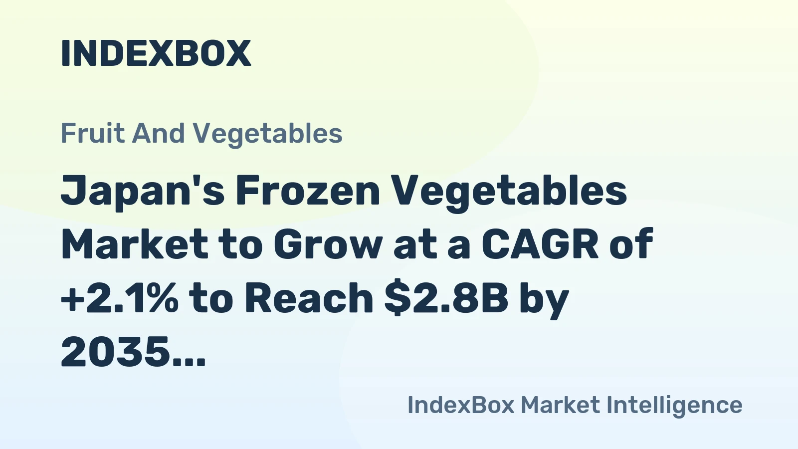 Japan's Frozen Vegetables Market to Grow at a CAGR of +2.1% to Reach $2.8B by 2035