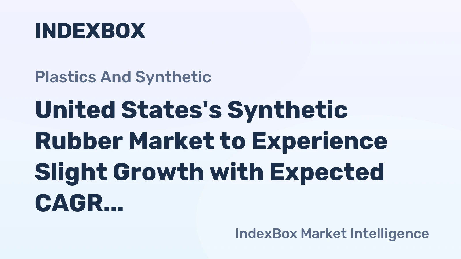 United States's Synthetic Rubber Market to Experience Slight Growth with Expected CAGR of +0.7% from 2024 to 2035