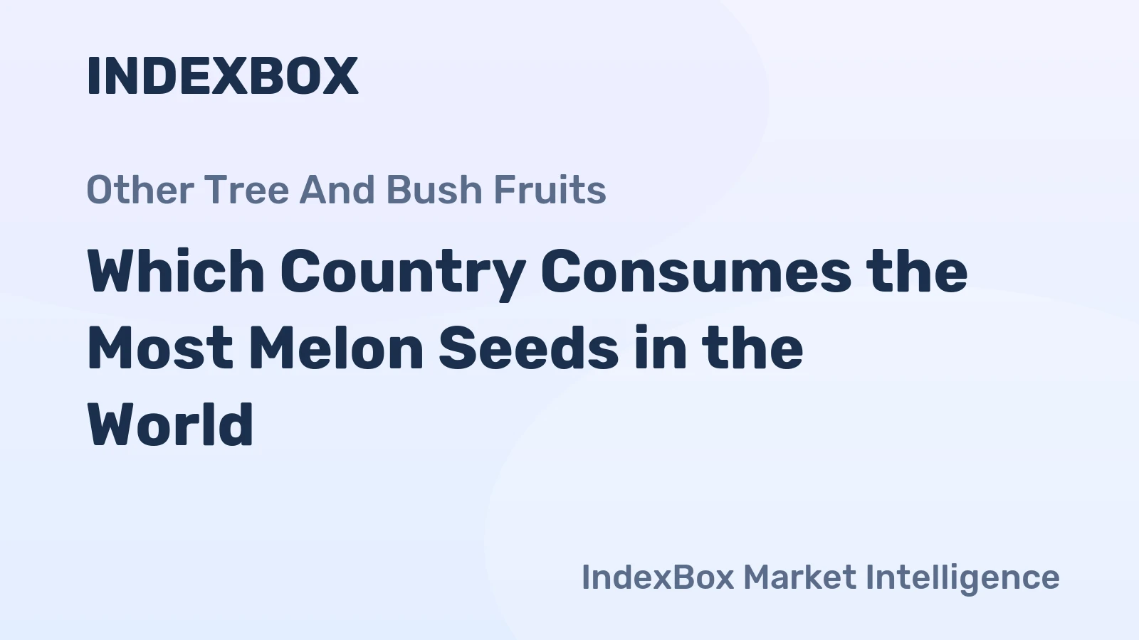 Which Country Consumes the Most Melon Seeds in the World?
