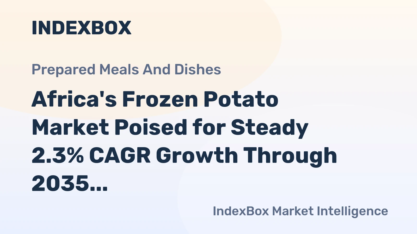 Africa's Frozen Potato Market Poised for Steady 2.3% CAGR Growth Through 2035