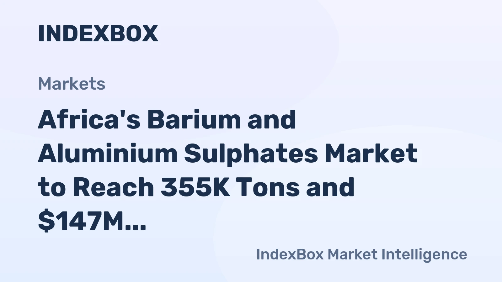 Africa's Barium and Aluminium Sulphates Market to Reach 355K Tons and $147M by 2035