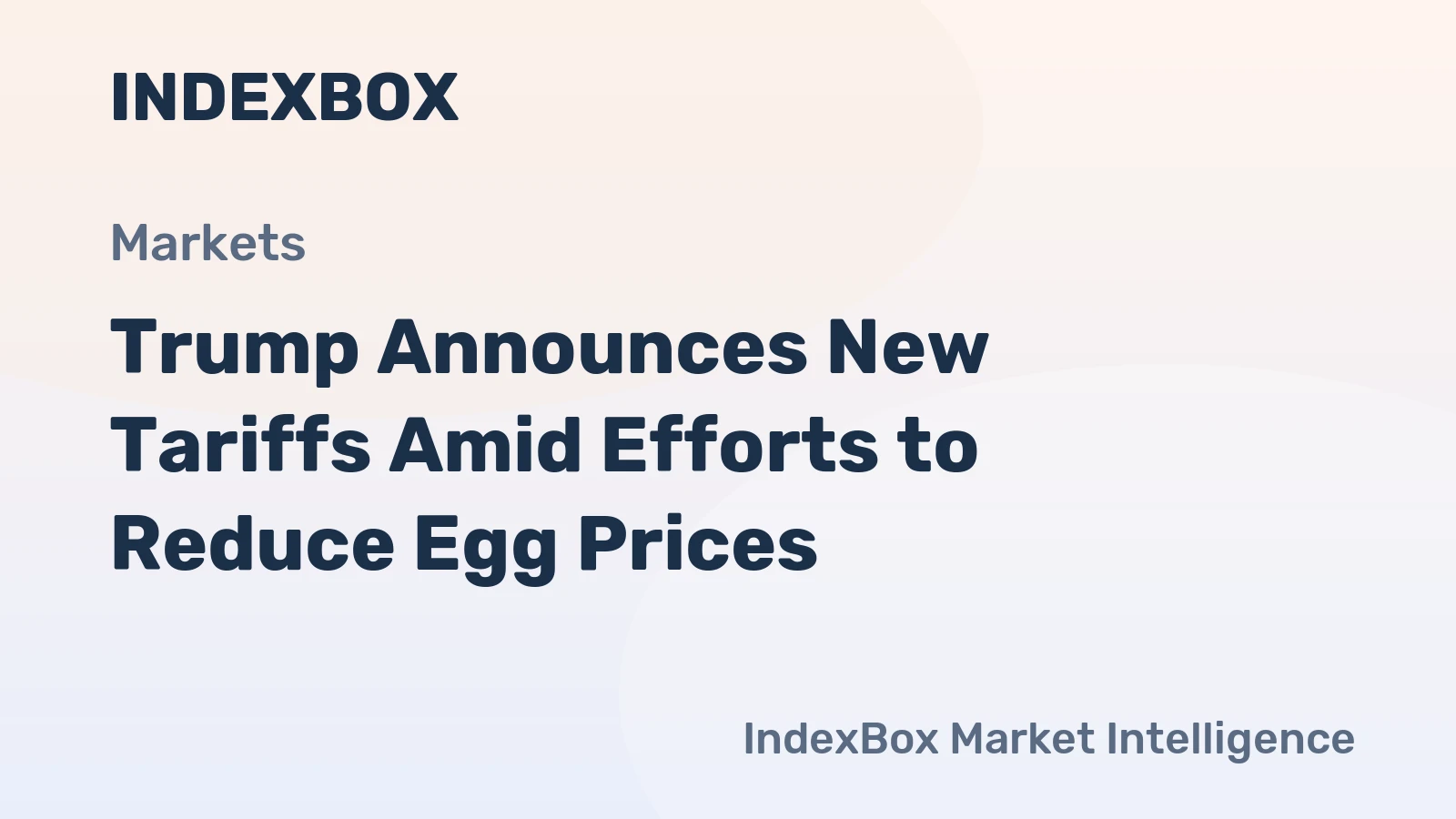 Trump Announces New Tariffs Amid Efforts to Reduce Egg Prices