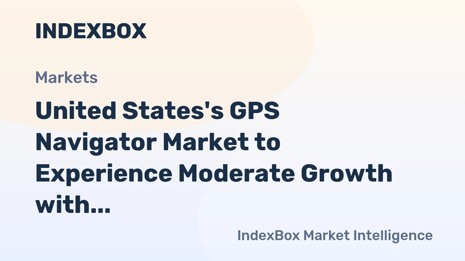 United States's GPS Navigator Market to Experience Moderate Growth with CAGR of +2.9% over the Next Decade