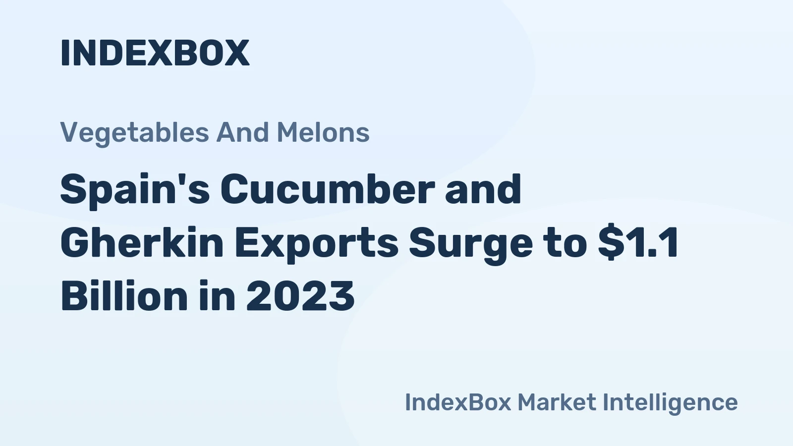Spain's Cucumber and Gherkin Exports Surge to $1.1 Billion in 2023