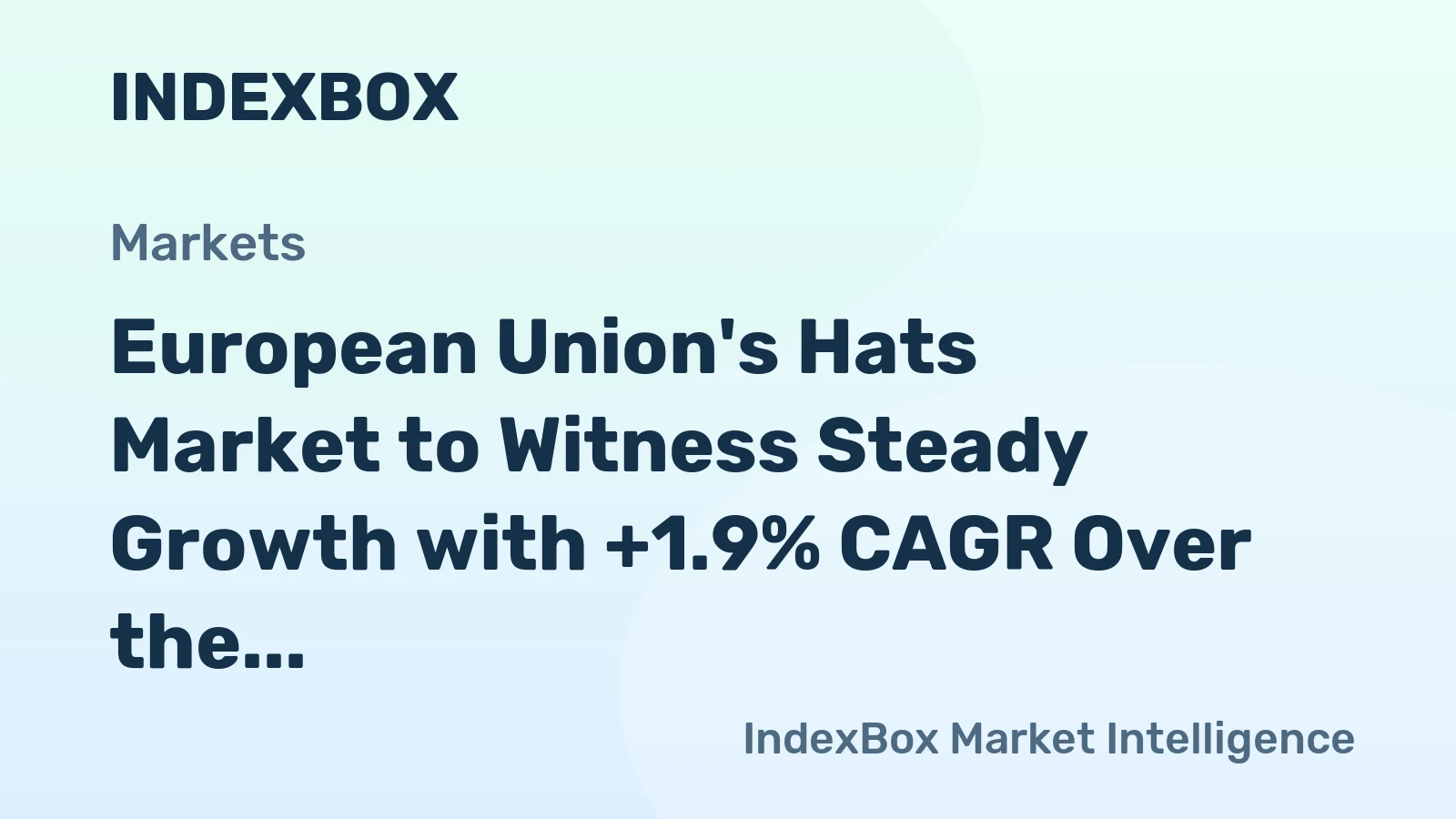 European Union's Hats Market to Witness Steady Growth with +1.9% CAGR Over the Next Decade