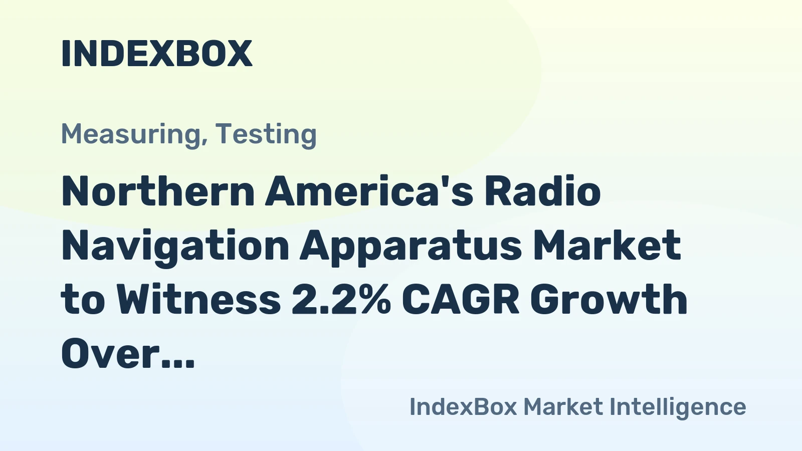 Northern America's Radio Navigation Apparatus Market to Witness 2.2% CAGR Growth Over Next Decade