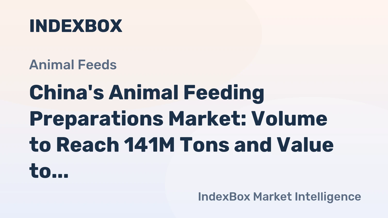 China's Animal Feeding Preparations Market: Volume to Reach 141M Tons and Value to Hit $266.7B by 2035