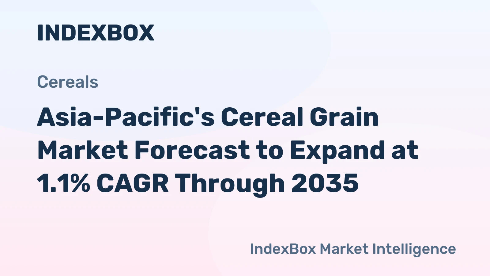 Asia-Pacific's Cereal Grain Market Forecast to Expand at 1.1% CAGR Through 2035