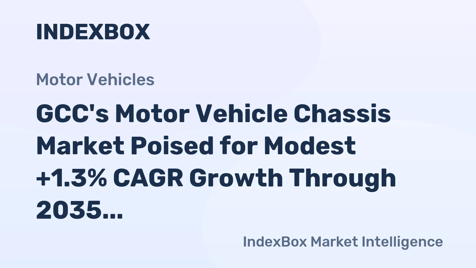 GCC's Motor Vehicle Chassis Market Poised for Modest +1.3% CAGR Growth Through 2035