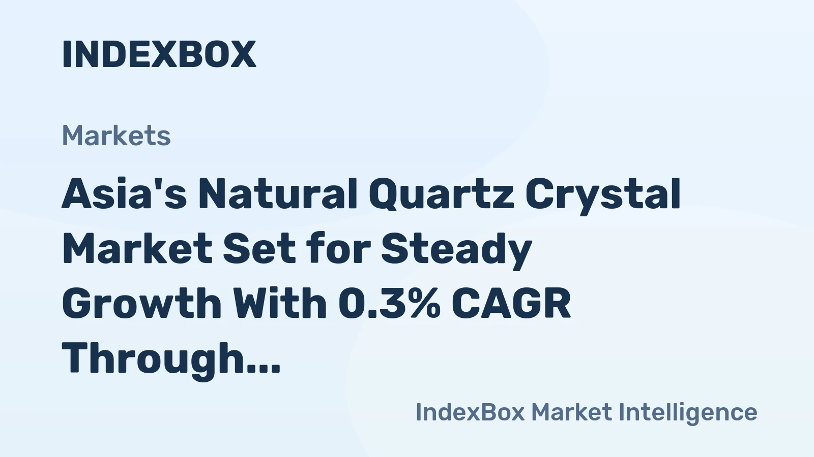 Asia's Natural Quartz Crystal Market Set for Steady Growth With 0.3% CAGR Through 2035