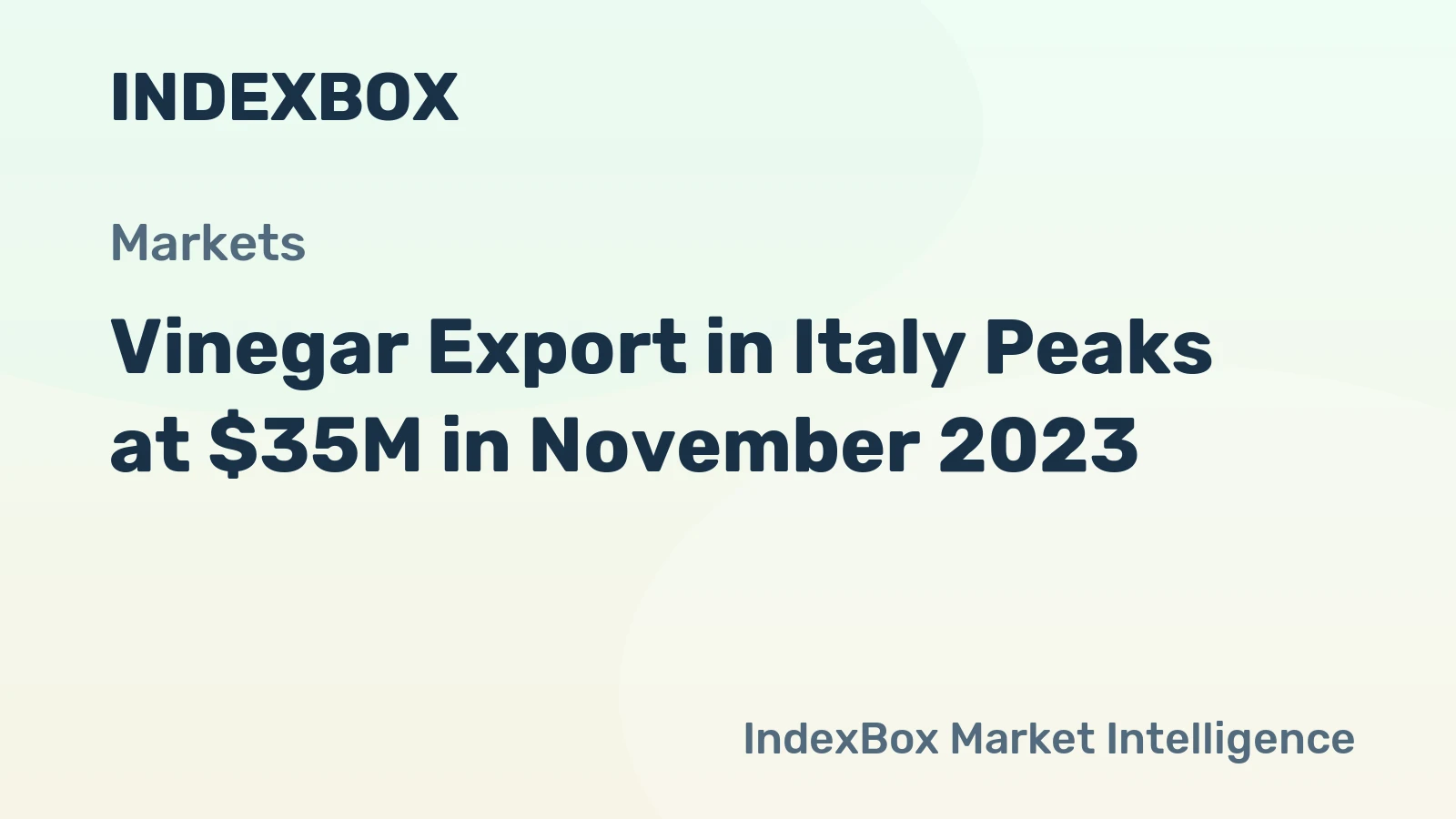 Vinegar Export in Italy Peaks at $35M in November 2023