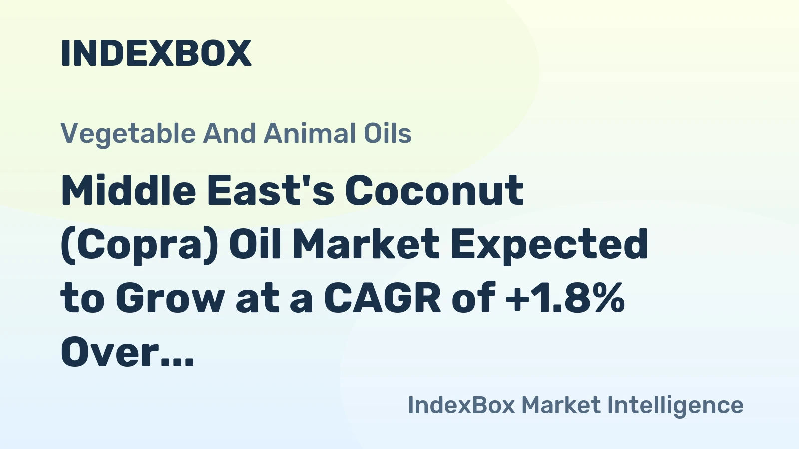 Middle East's Coconut (Copra) Oil Market Expected to Grow at a CAGR of +1.8% Over the Next Decade