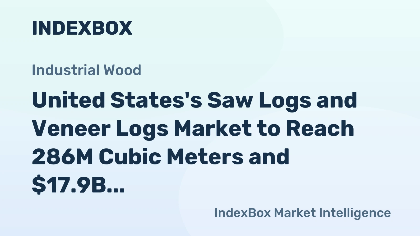 United States's Saw Logs and Veneer Logs Market to Reach 286M Cubic Meters and $17.9B by 2035