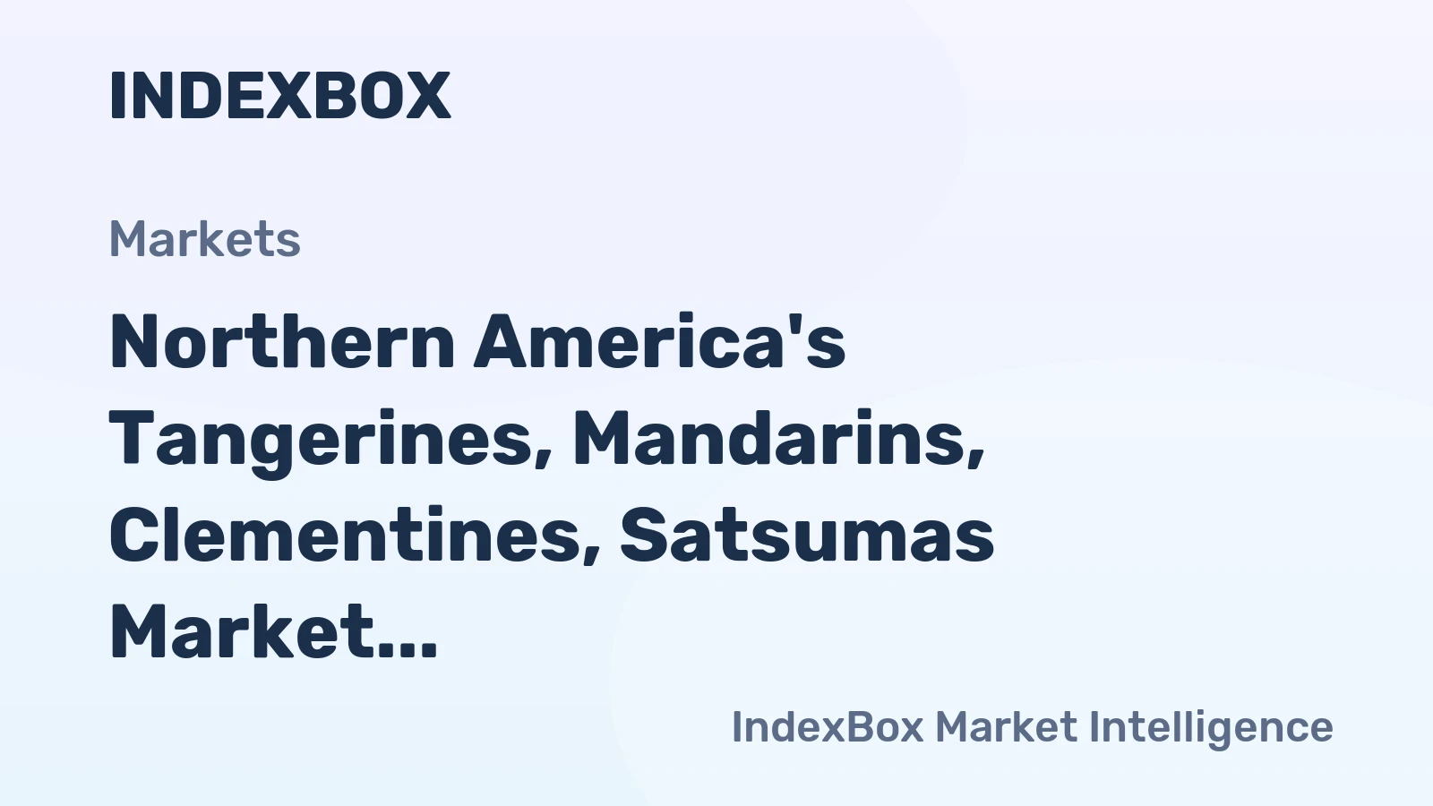 Northern America's Tangerines, Mandarins, Clementines, Satsumas Market to Grow at +1.6% CAGR from 2024 to 2035