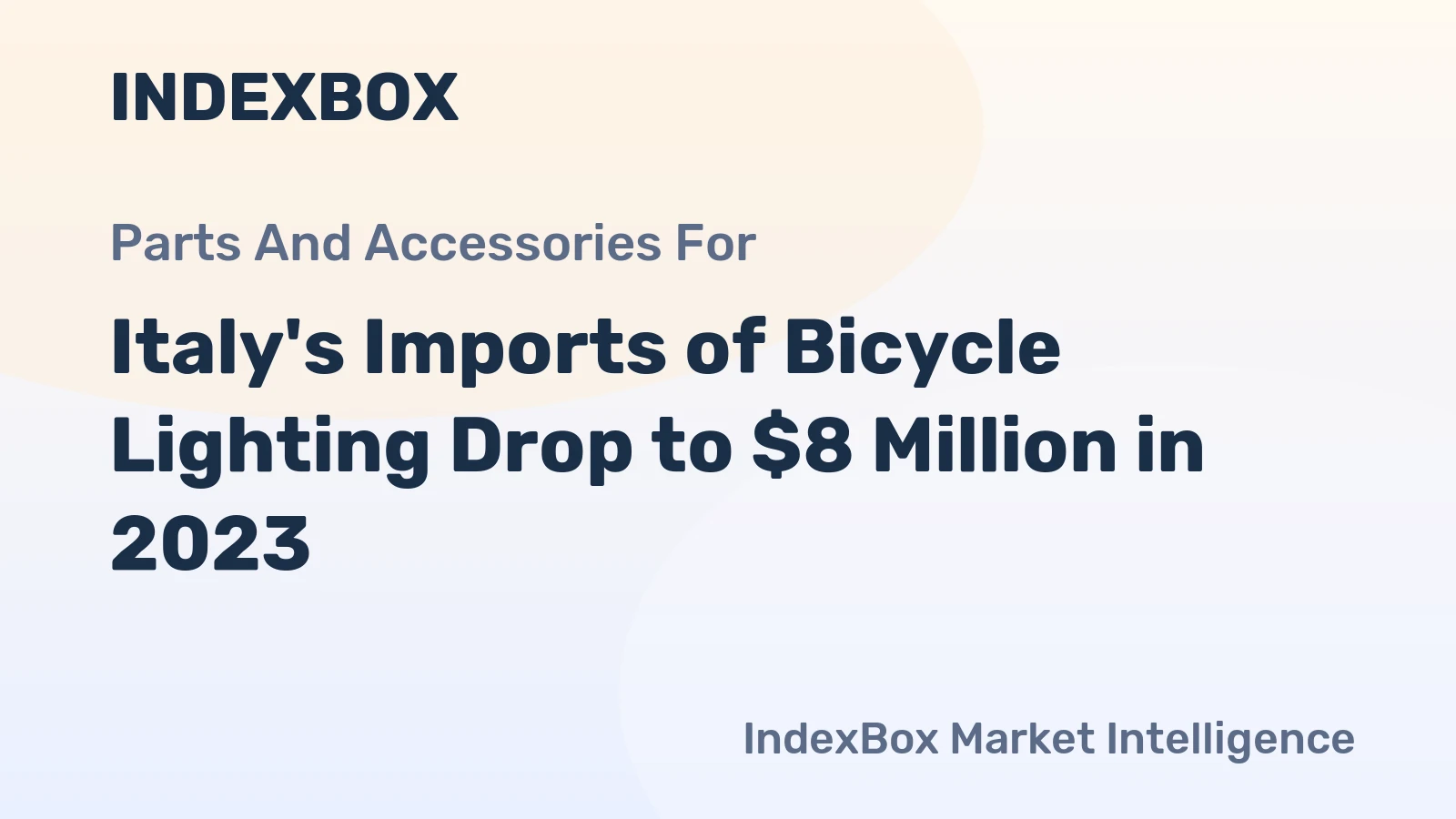 Italy's Imports of Bicycle Lighting Drop to $8 Million in 2023