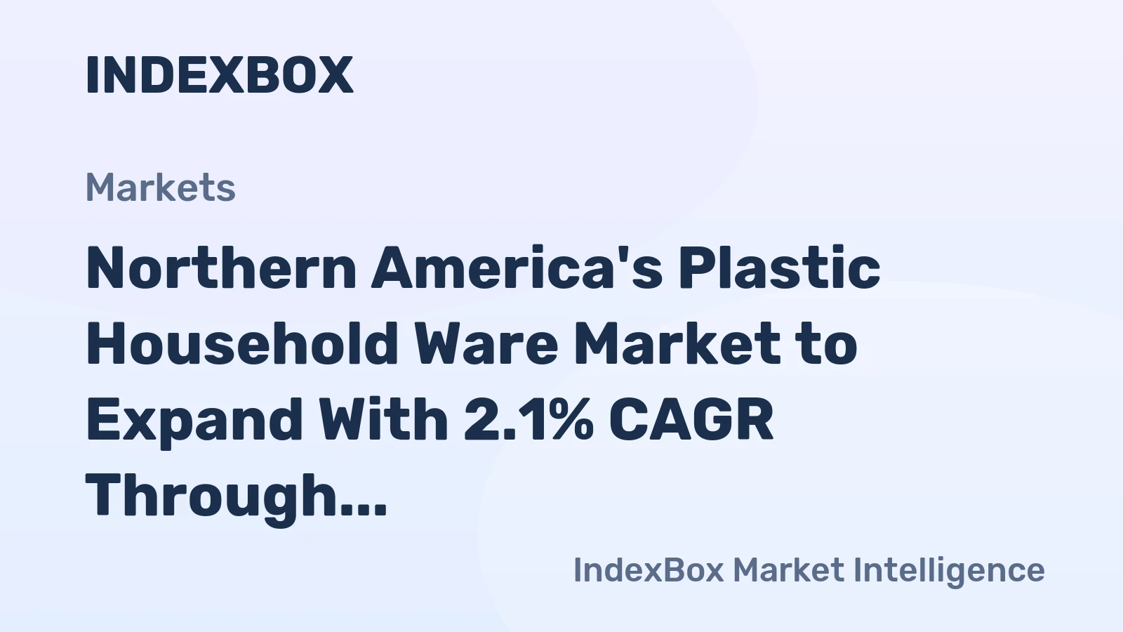 Northern America's Plastic Household Ware Market to Expand With 2.1% CAGR Through 2035