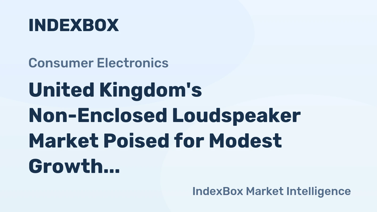United Kingdom's Non-Enclosed Loudspeaker Market Poised for Modest Growth With a 2.9% CAGR in Value Through 2035