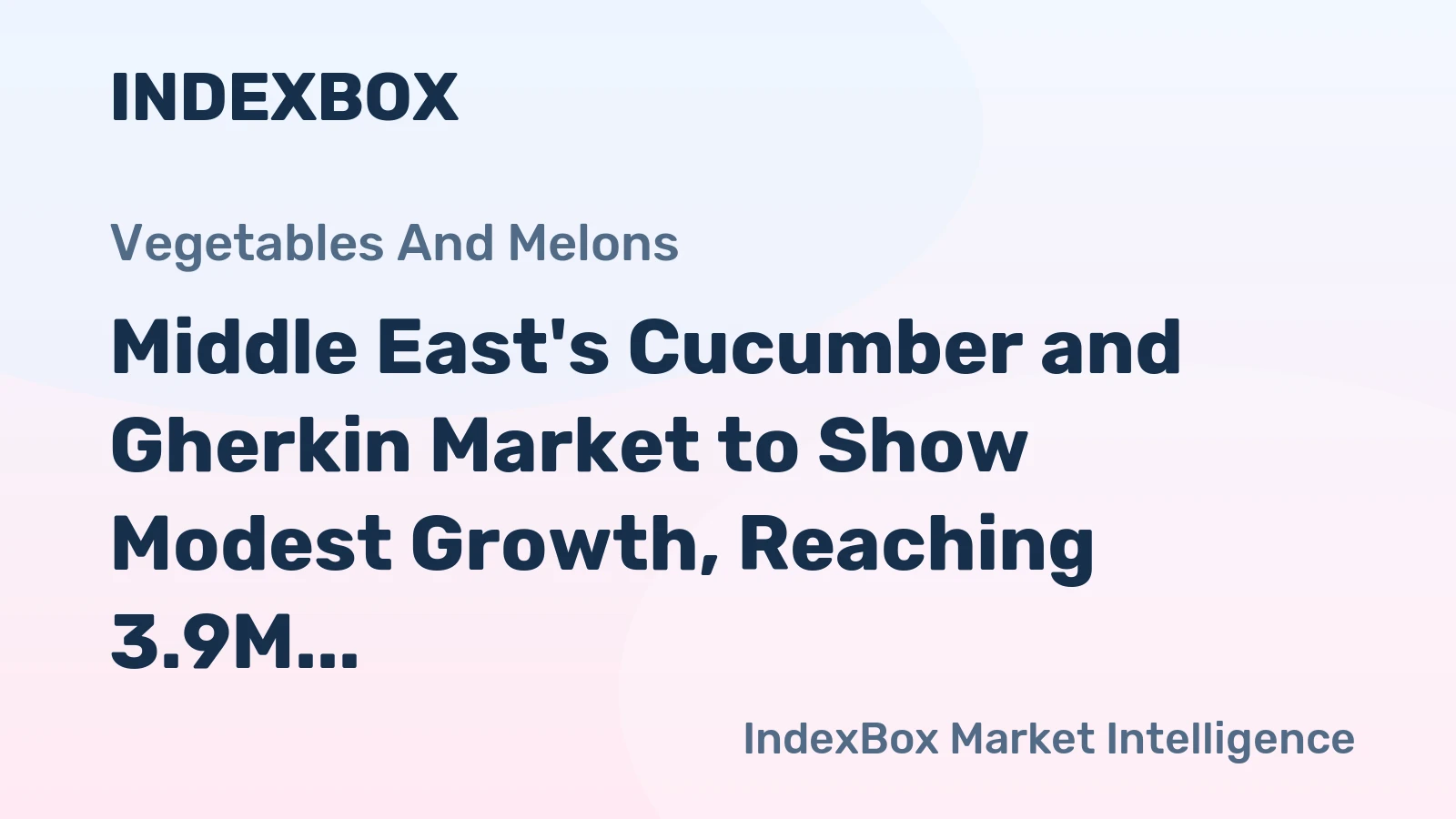Middle East's Cucumber and Gherkin Market to Show Modest Growth, Reaching 3.9M tons in Volume and $3.2B in Value by 2035