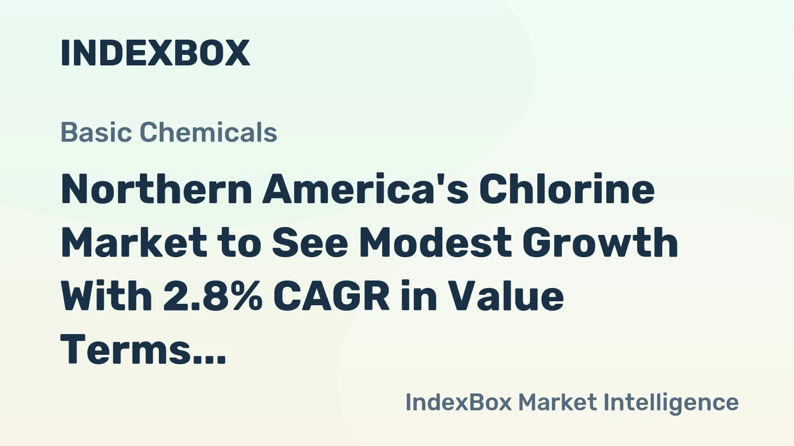 Northern America's Chlorine Market to See Modest Growth With 2.8% CAGR in Value Terms