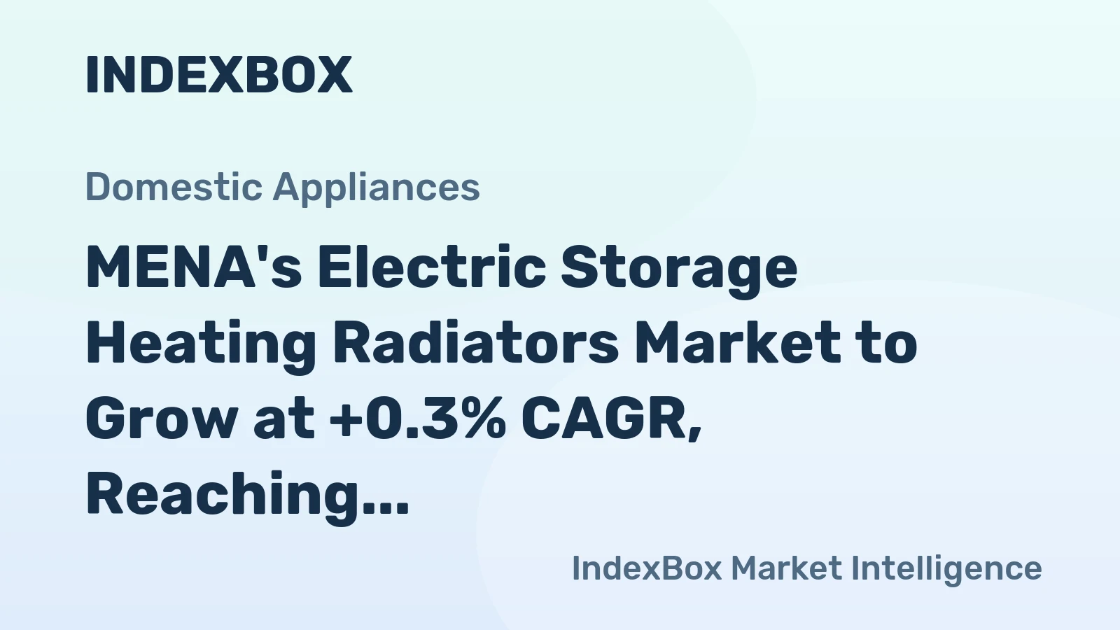MENA's Electric Storage Heating Radiators Market to Grow at +0.3% CAGR, Reaching 1.1M Units by 2035