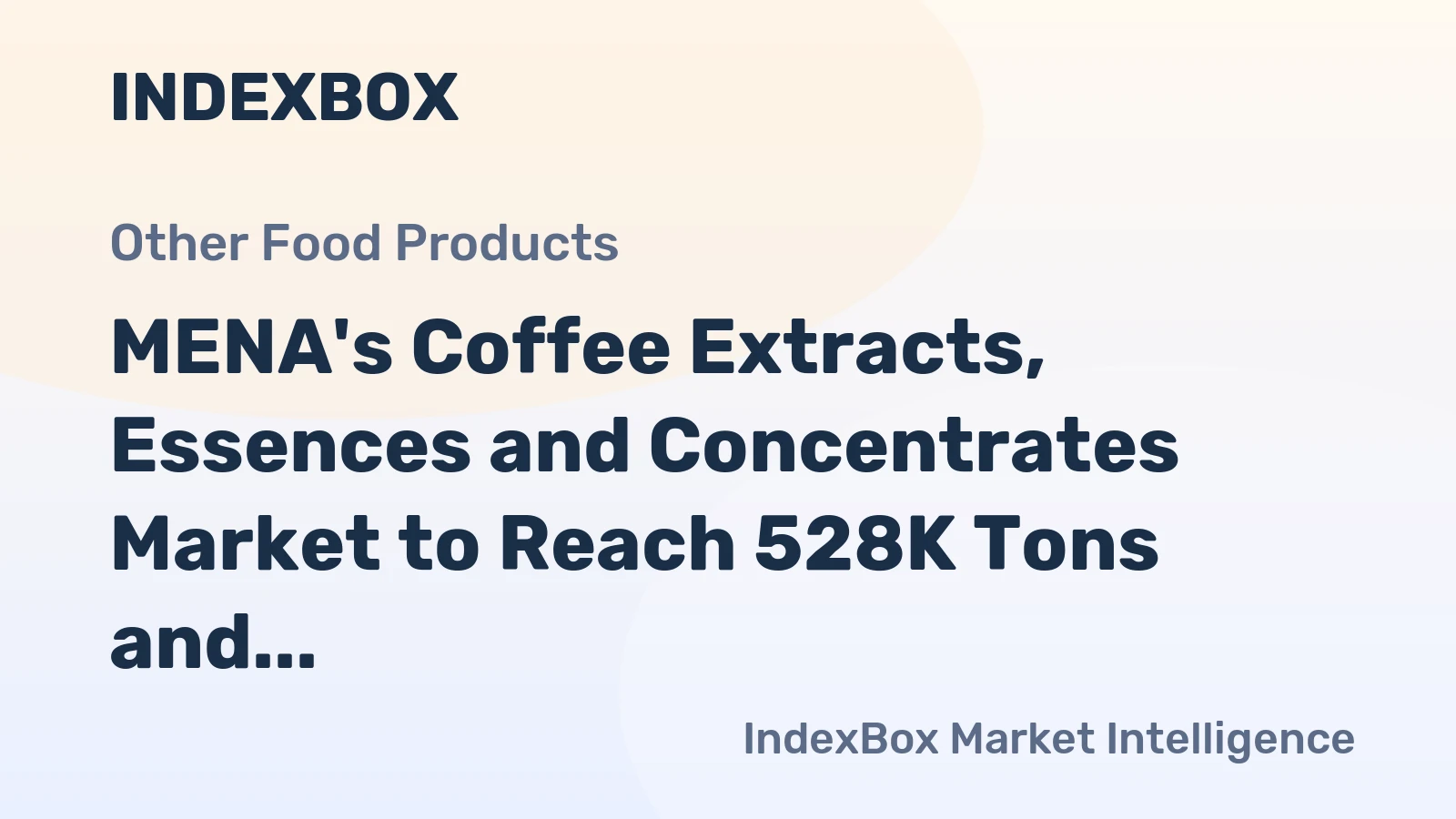 MENA's Coffee Extracts, Essences and Concentrates Market to Reach 528K Tons and $4.9B by 2035