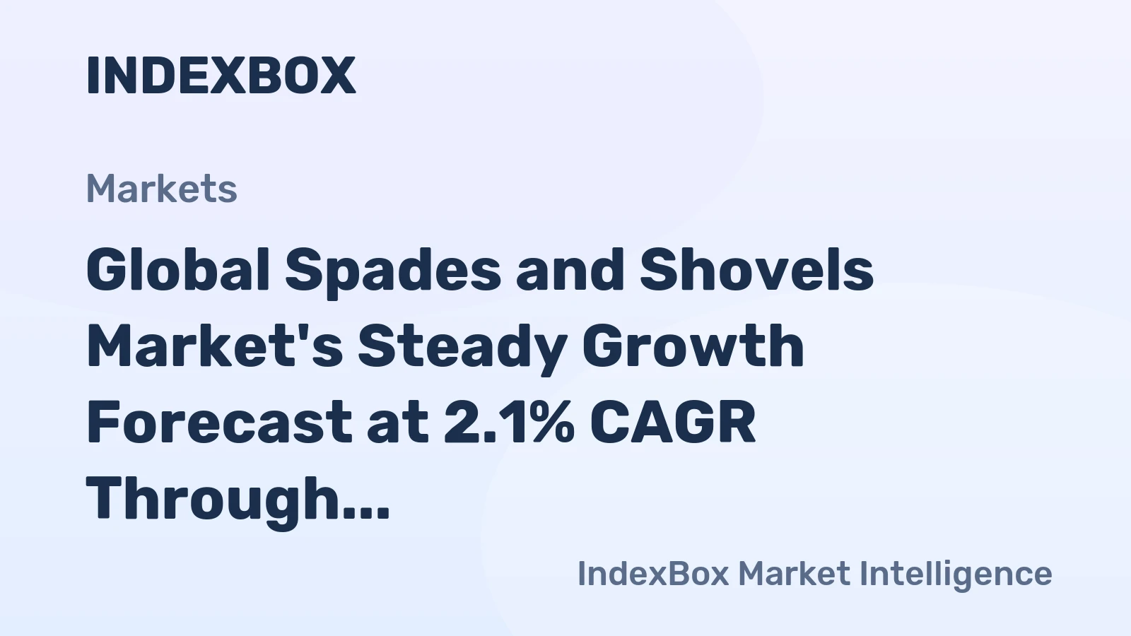 Global Spades and Shovels Market's Steady Growth Forecast at 2.1% CAGR Through 2035