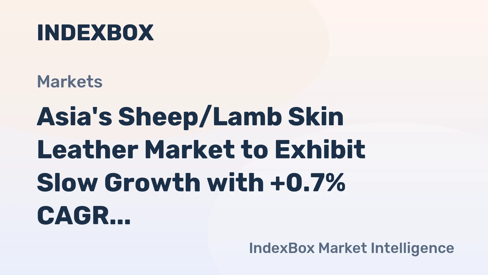 Asia's Sheep/Lamb Skin Leather Market to Exhibit Slow Growth with +0.7% CAGR from 2024-2035