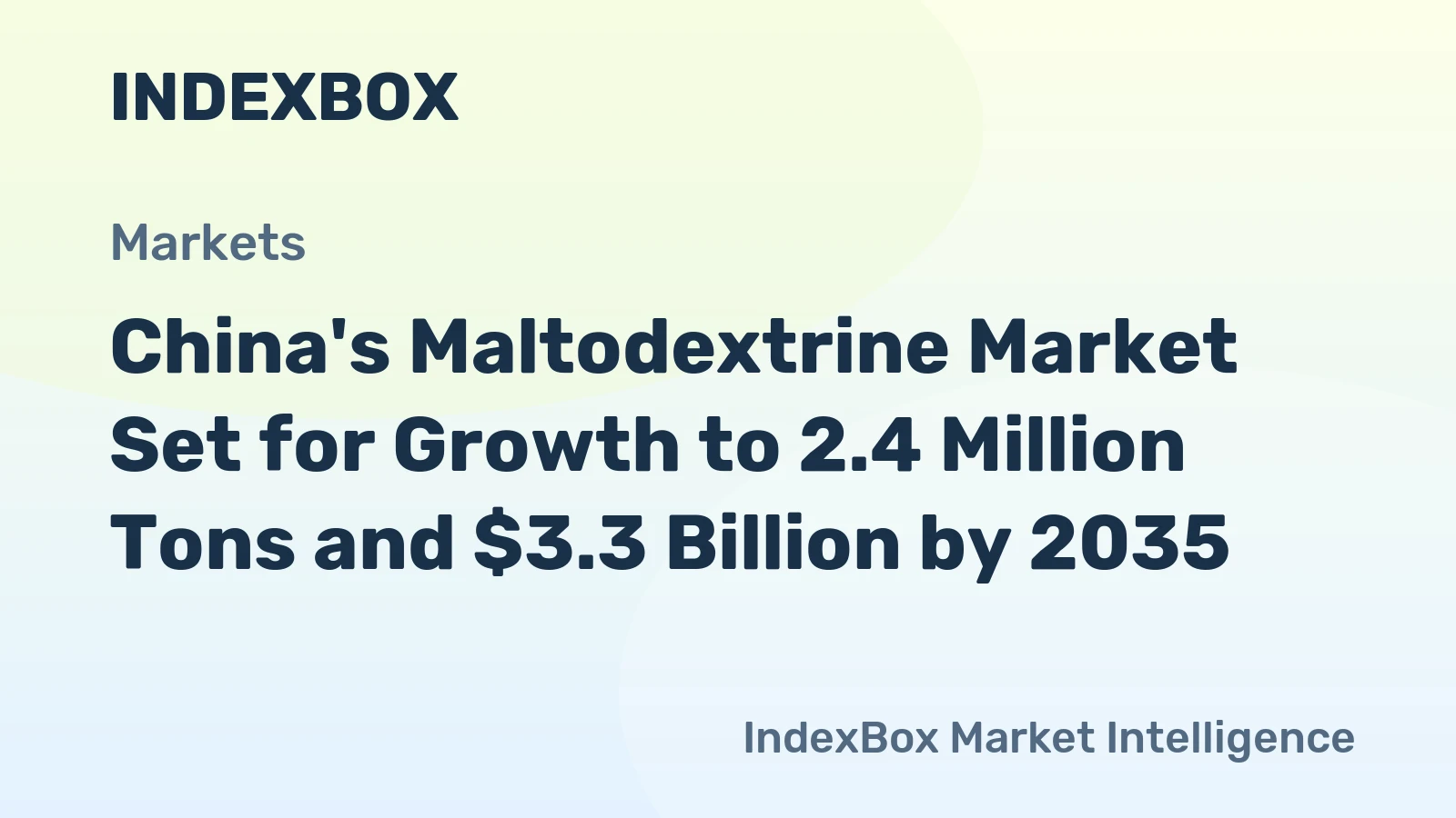 China's Maltodextrine Market Set for Growth to 2.4 Million Tons and $3.3 Billion by 2035