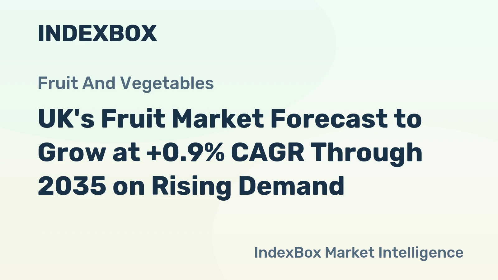 UK's Fruit Market Forecast to Grow at +0.9% CAGR Through 2035 on Rising Demand