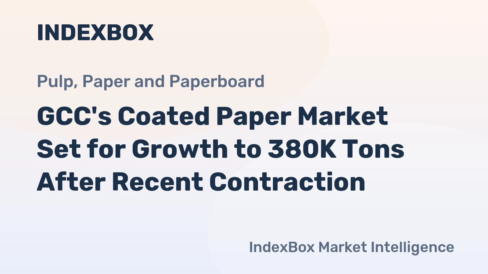 GCC's Coated Paper Market Set for Growth to 380K Tons After Recent Contraction