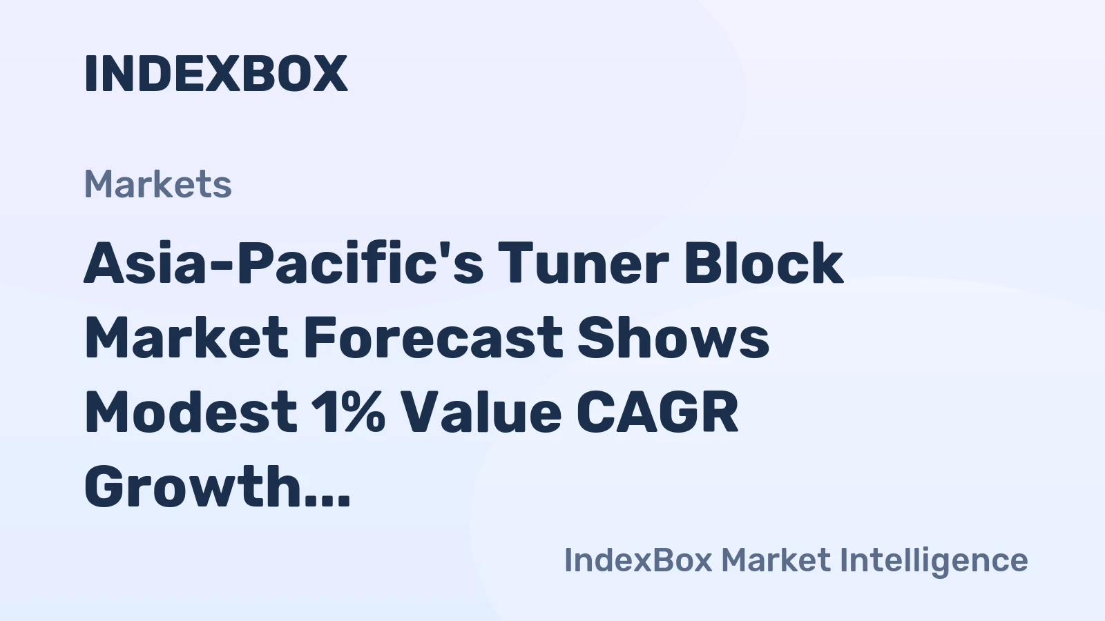 Asia-Pacific's Tuner Block Market Forecast Shows Modest 1% Value CAGR Growth Through 2035
