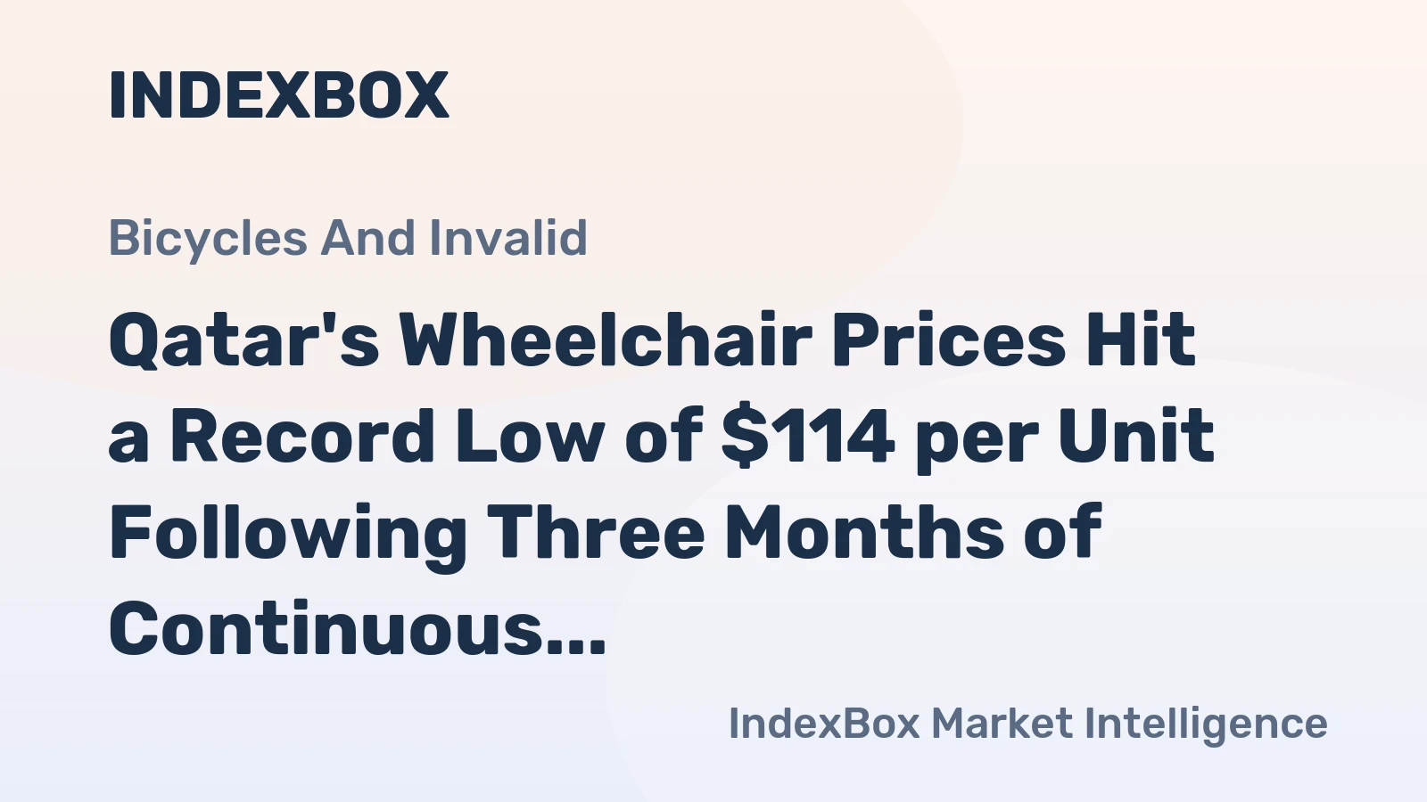 Qatar's Wheelchair Prices Hit a Record Low of $114 per Unit Following Three Months of Continuous Decline