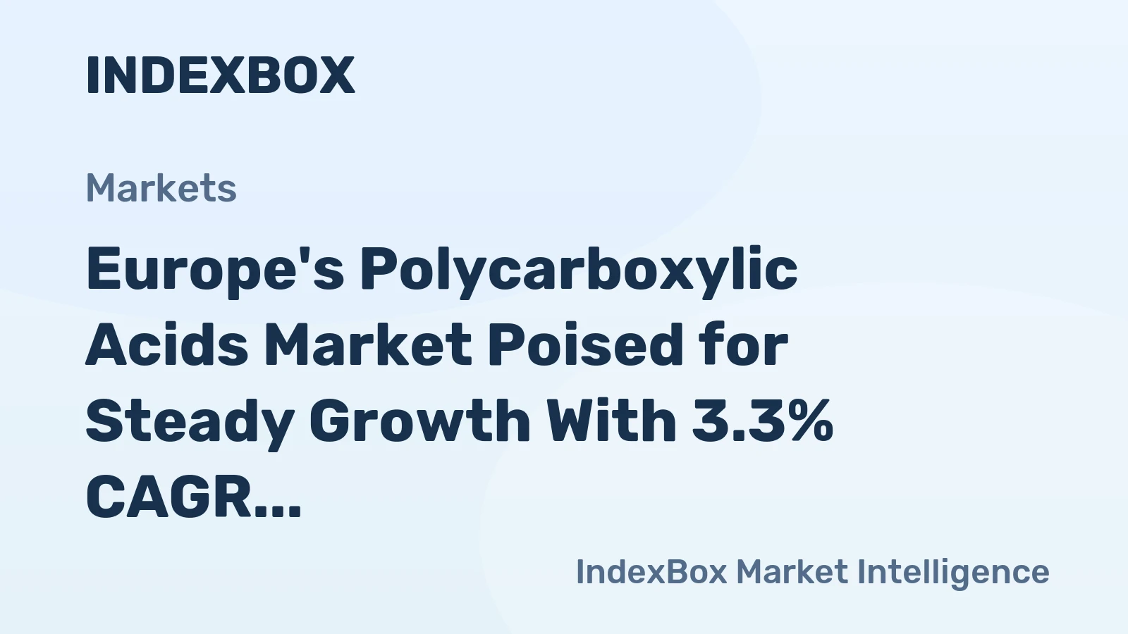 Europe's Polycarboxylic Acids Market Poised for Steady Growth With 3.3% CAGR in Value Through 2035
