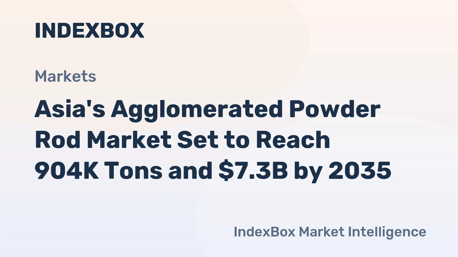 Asia's Agglomerated Powder Rod Market Set to Reach 904K Tons and $7.3B by 2035