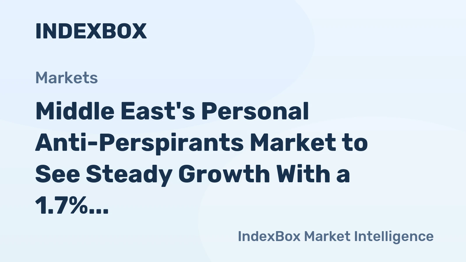 Middle East's Personal Anti-Perspirants Market to See Steady Growth With a 1.7% Volume CAGR