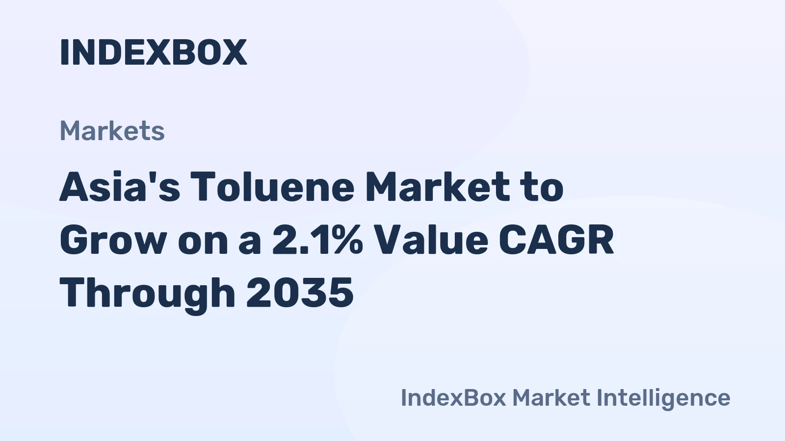 Asia's Toluene Market to Grow on a 2.1% Value CAGR Through 2035