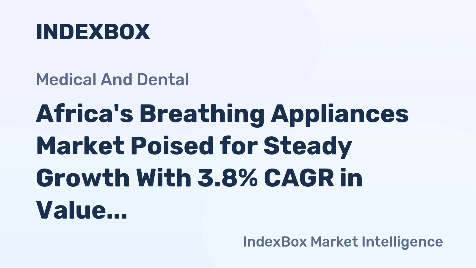 Africa's Breathing Appliances Market Poised for Steady Growth With 3.8% CAGR in Value Through 2035