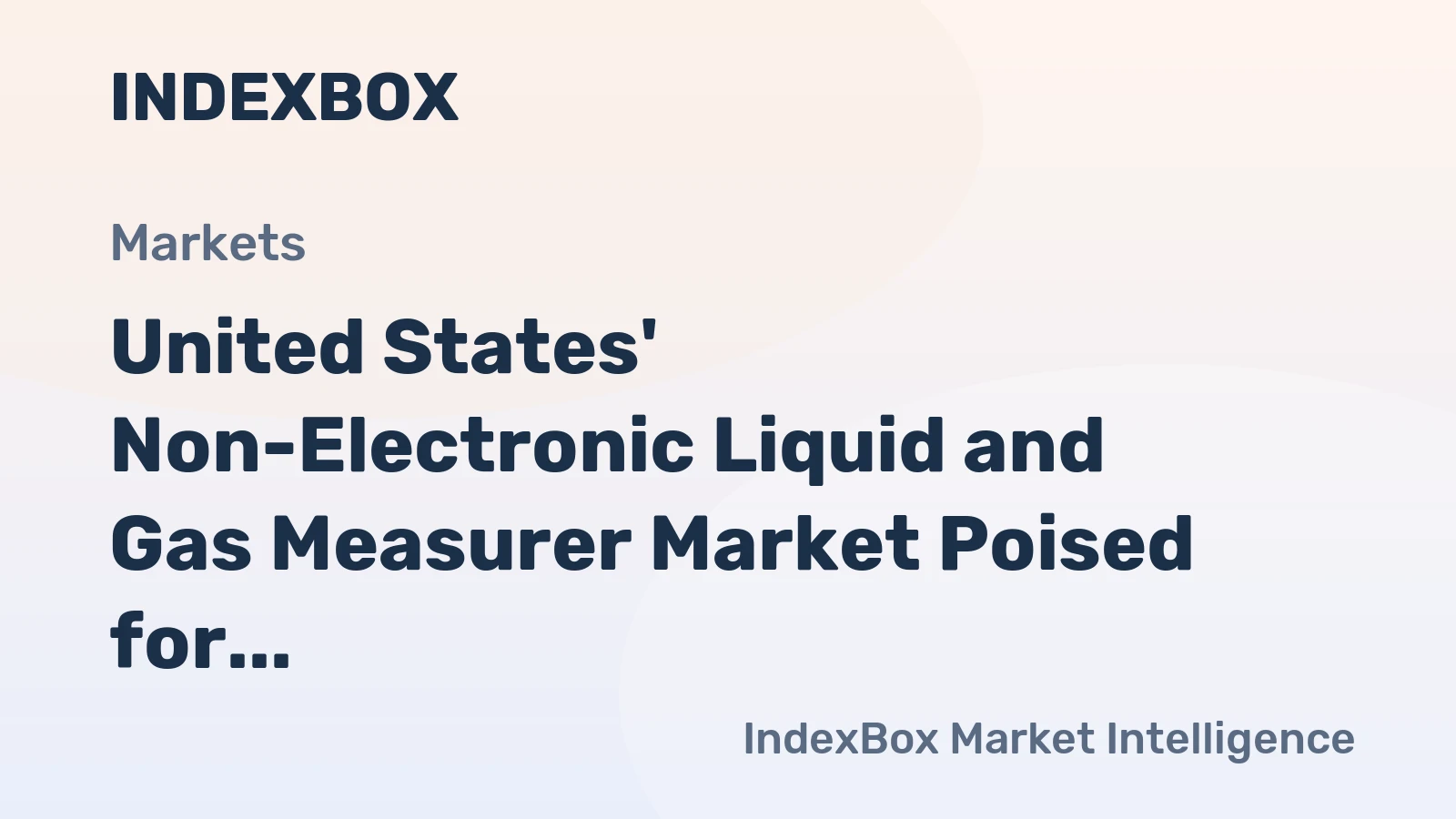United States' Non-Electronic Liquid and Gas Measurer Market Poised for Steady 2.1% CAGR Growth