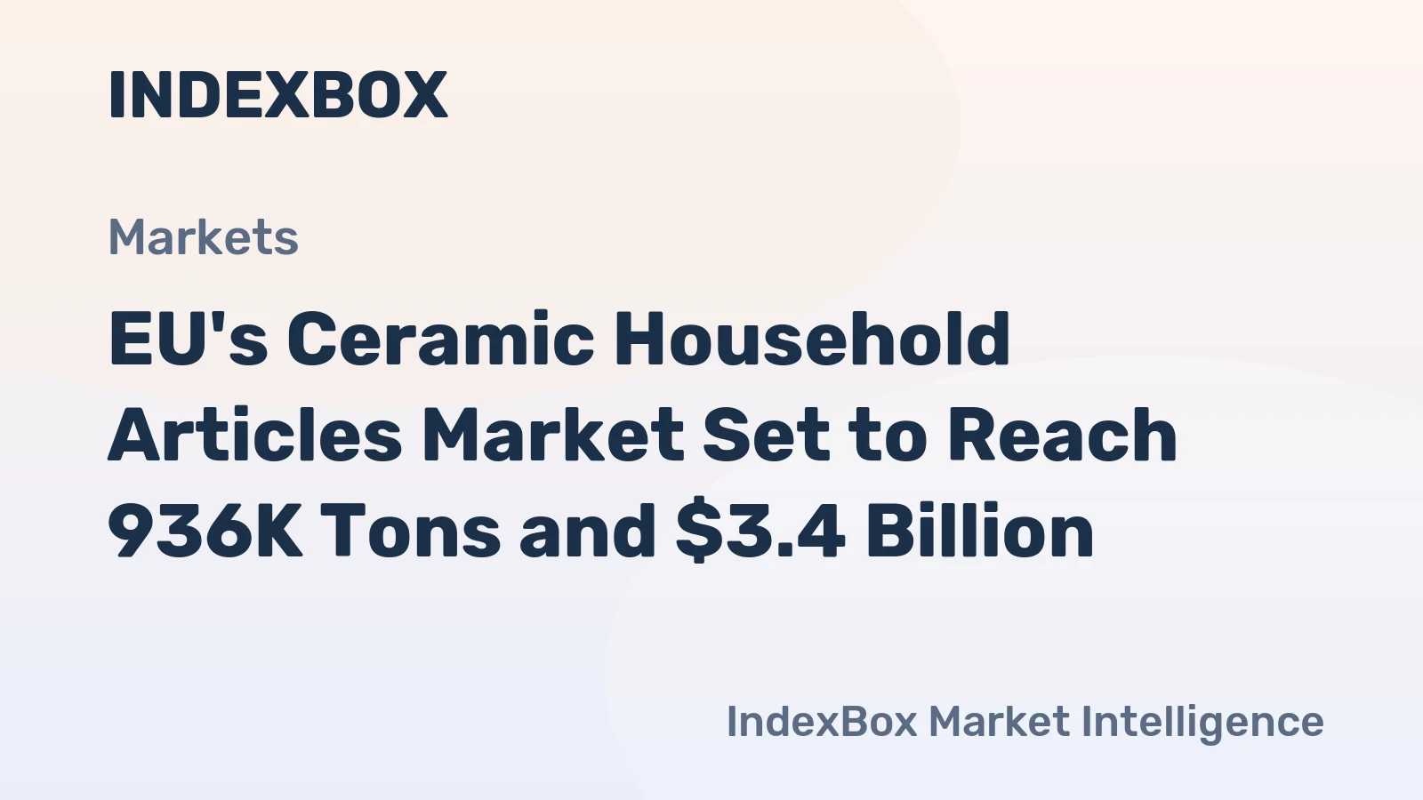 EU's Ceramic Household Articles Market Set to Reach 936K Tons and $3.4 Billion