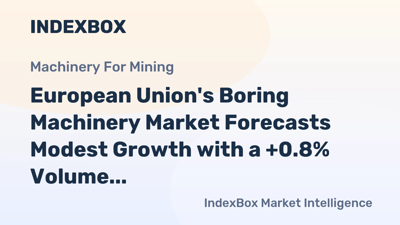 European Union's Boring Machinery Market Forecasts Modest Growth with a +0.8% Volume CAGR Through 2035